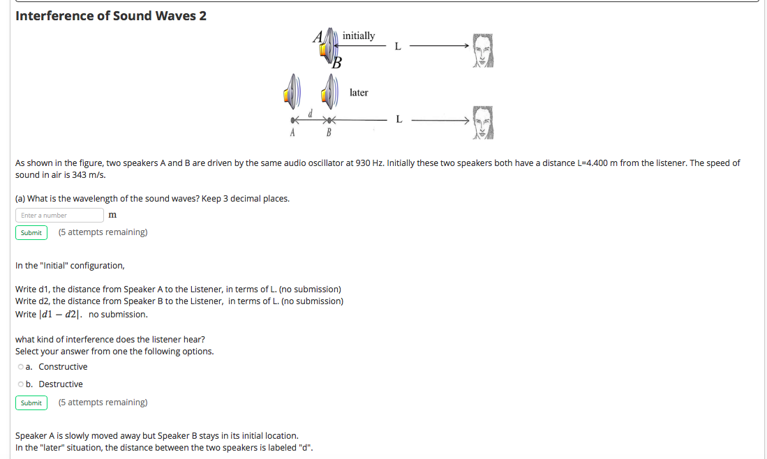 Solved Interference of Sound Waves 2 initially L later A As | Chegg.com