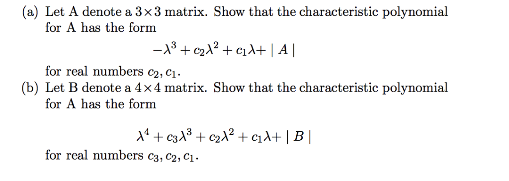 Solved (a) Let A denote a 3x3 matrix. Show that the | Chegg.com