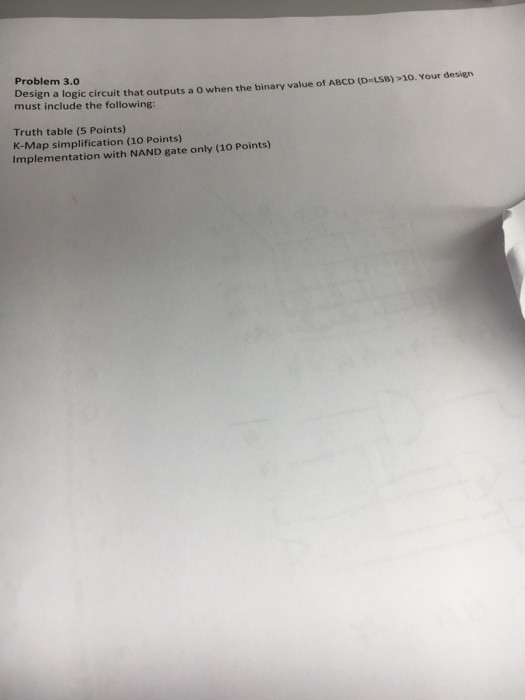 Solved Problem 1.0 Design a logic circuit that will output a | Chegg.com