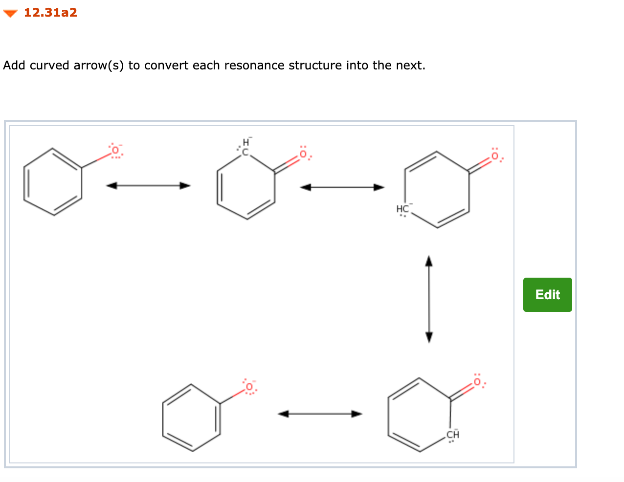 Solved 12.31a2 Add curved arrow(s) to convert each resonance | Chegg.com