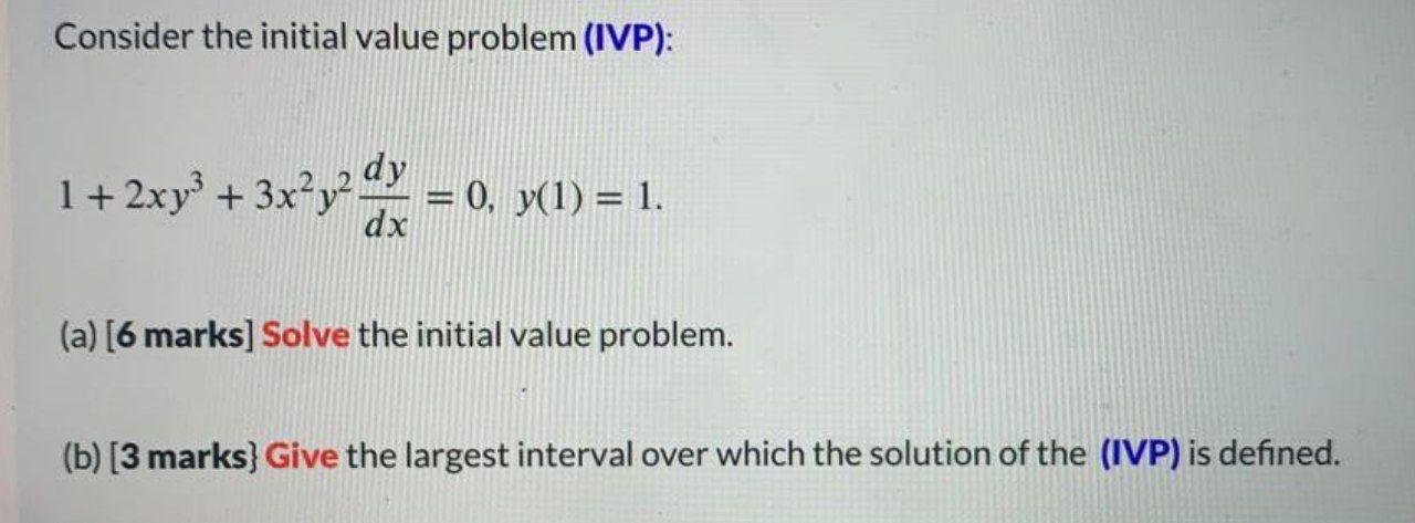 Solved Consider the initial value problem (IVP): 1 + 2xy? + | Chegg.com