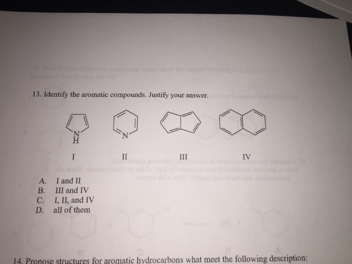 Solved Identify the aromatic compounds. Justify your answer. | Chegg.com
