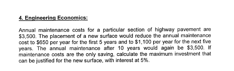 Solved 4. Engineering Economics: Annual maintenance costs | Chegg.com