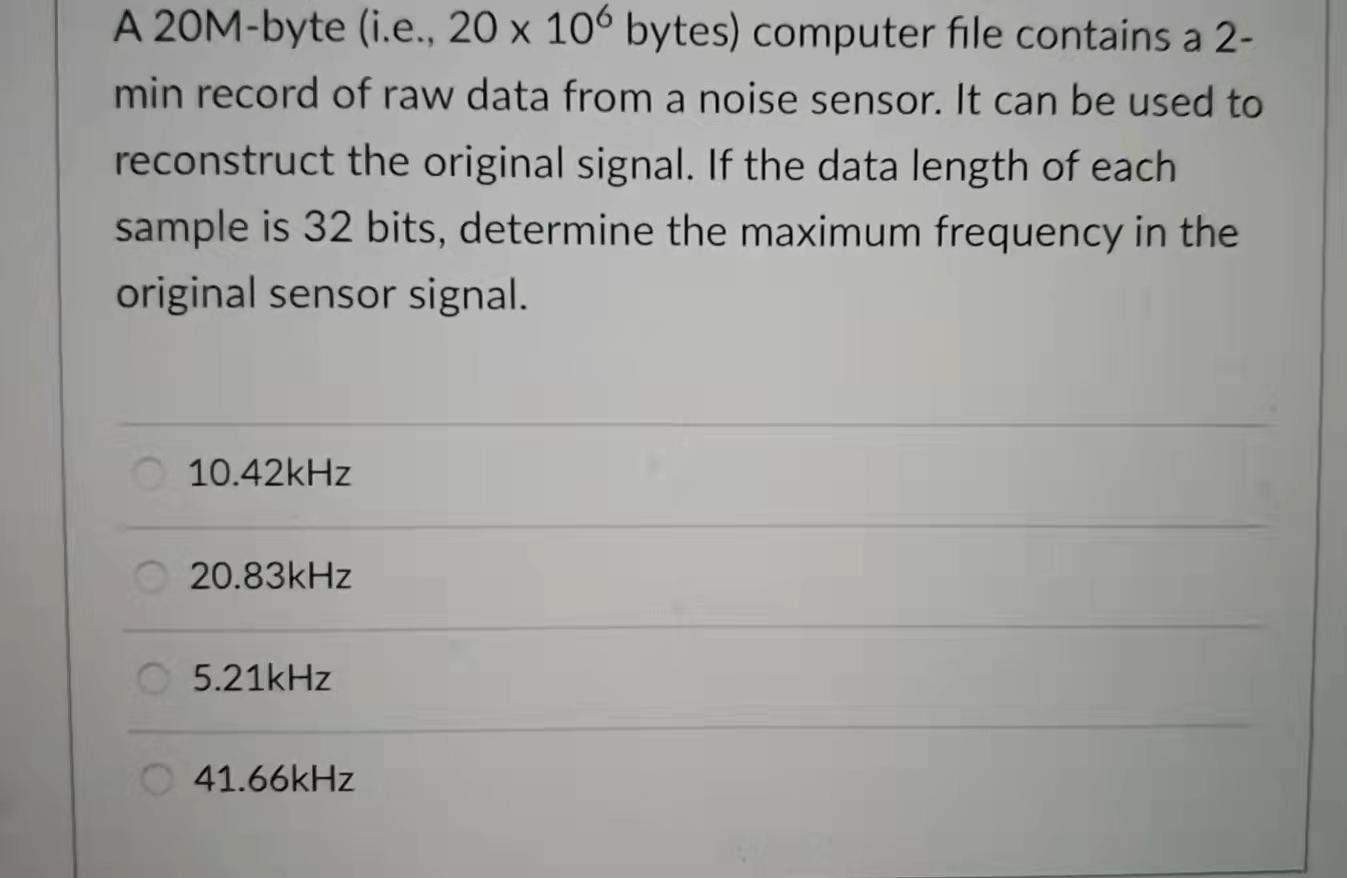 Solved A 20M-byte (i.e., 20 x 10 bytes) computer file | Chegg.com