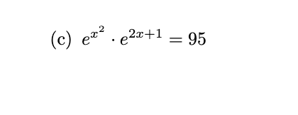 Solved (b) 5x=86−x(c) ex2⋅e2x+1=95 | Chegg.com