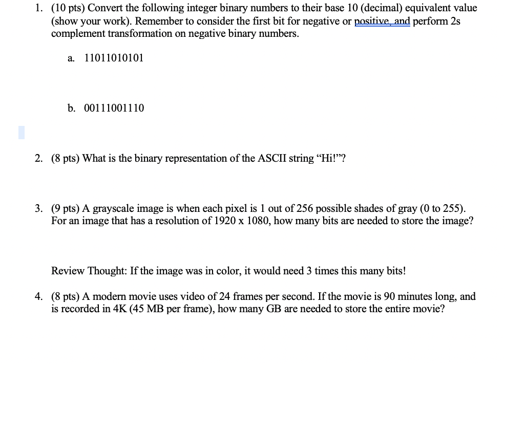 Solved 1. (10 pts) Convert the following integer binary | Chegg.com