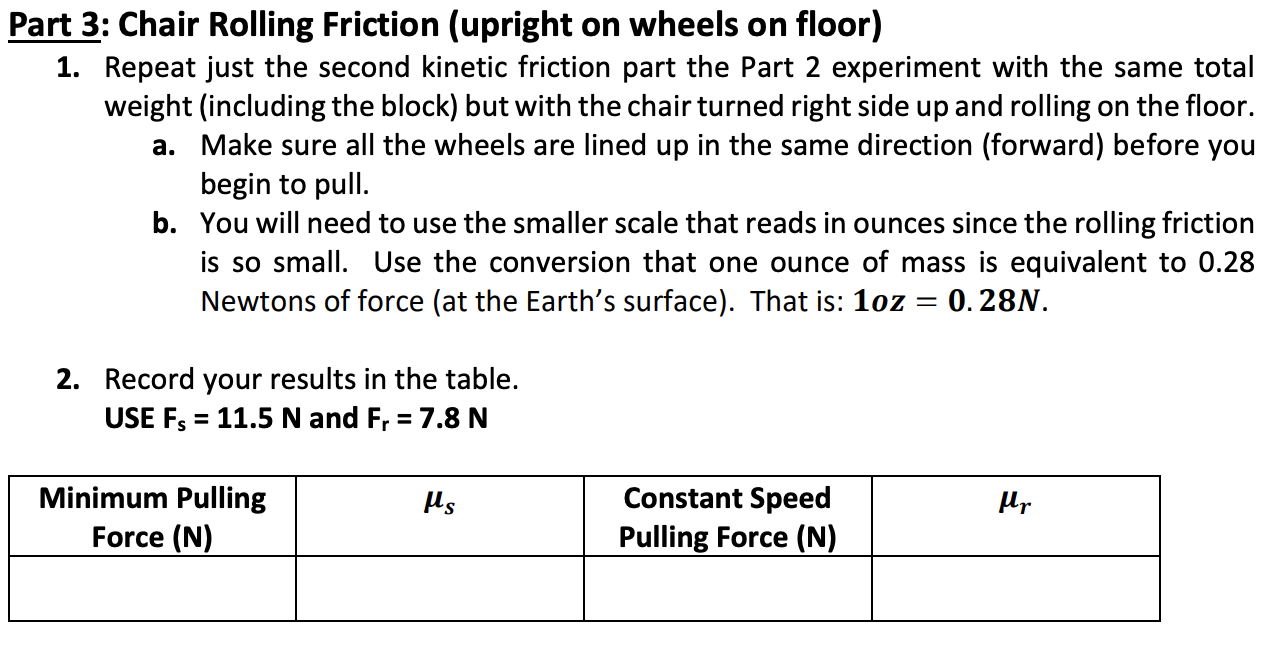 Solved Part 3: Chair Rolling Friction (upright on wheels on | Chegg.com