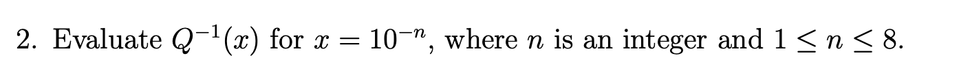 Solved The Gaussian Q Function As Mentioned In Class The