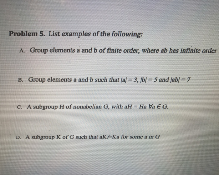 Solved Problem 5. List examples of the following: A. Group | Chegg.com