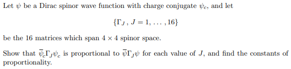 Solved Let y be a Dirac spinor wave function with charge | Chegg.com