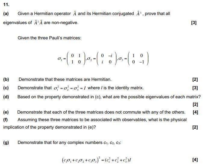 Solved 11. (a) Given a Hermitian operator Â and its | Chegg.com