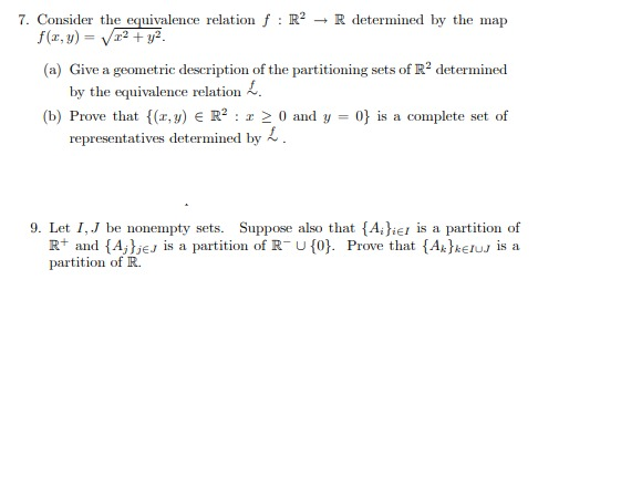 Solved 7. Consider the equivalence relation f : R2 → R | Chegg.com