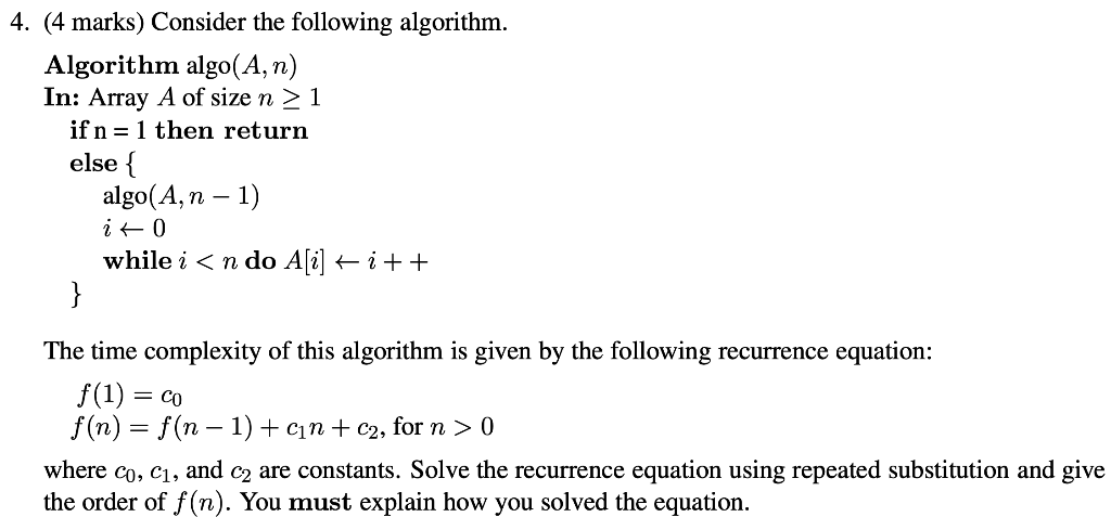 Solved 4. (4 marks) Consider the following algorithm. The | Chegg.com