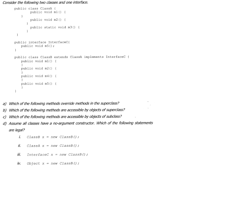 Solved Consider the following two classes and one interface. | Chegg.com