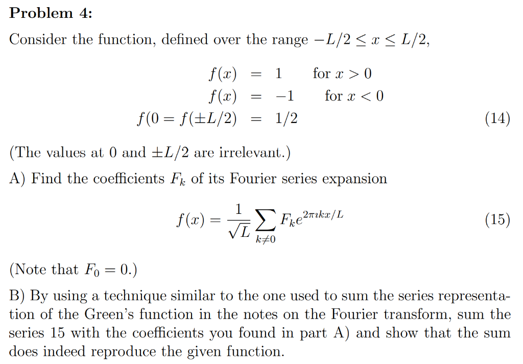Solved Problem 4: Consider the function, defined over the | Chegg.com