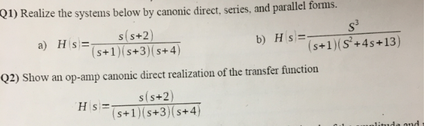 Solved Q1) Realize the systems below by canonic direct, | Chegg.com