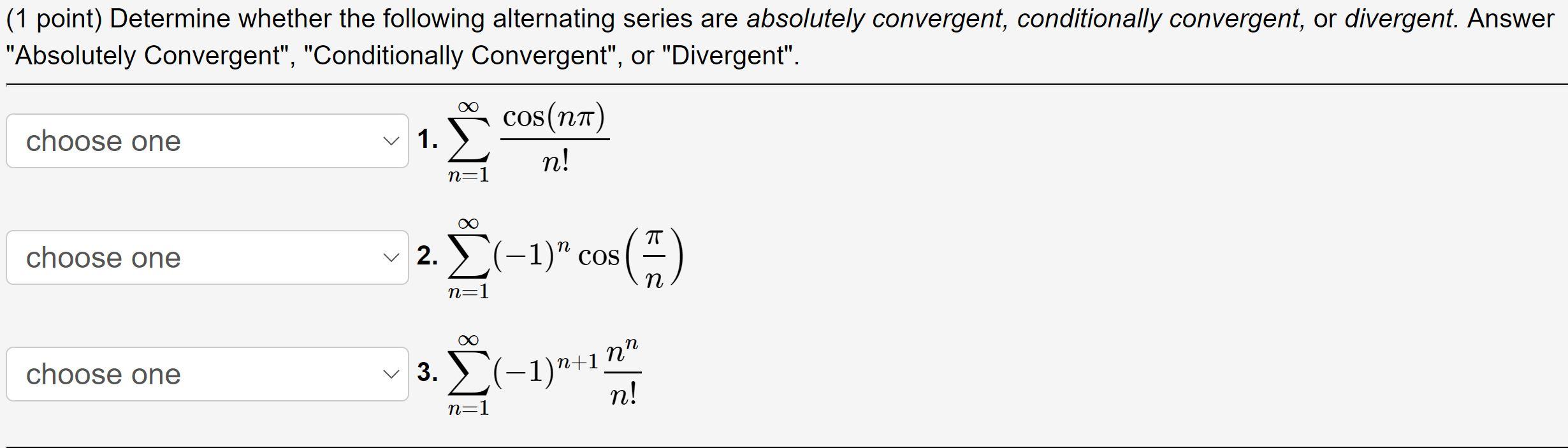 Solved (1 point) Determine whether the following alternating | Chegg.com