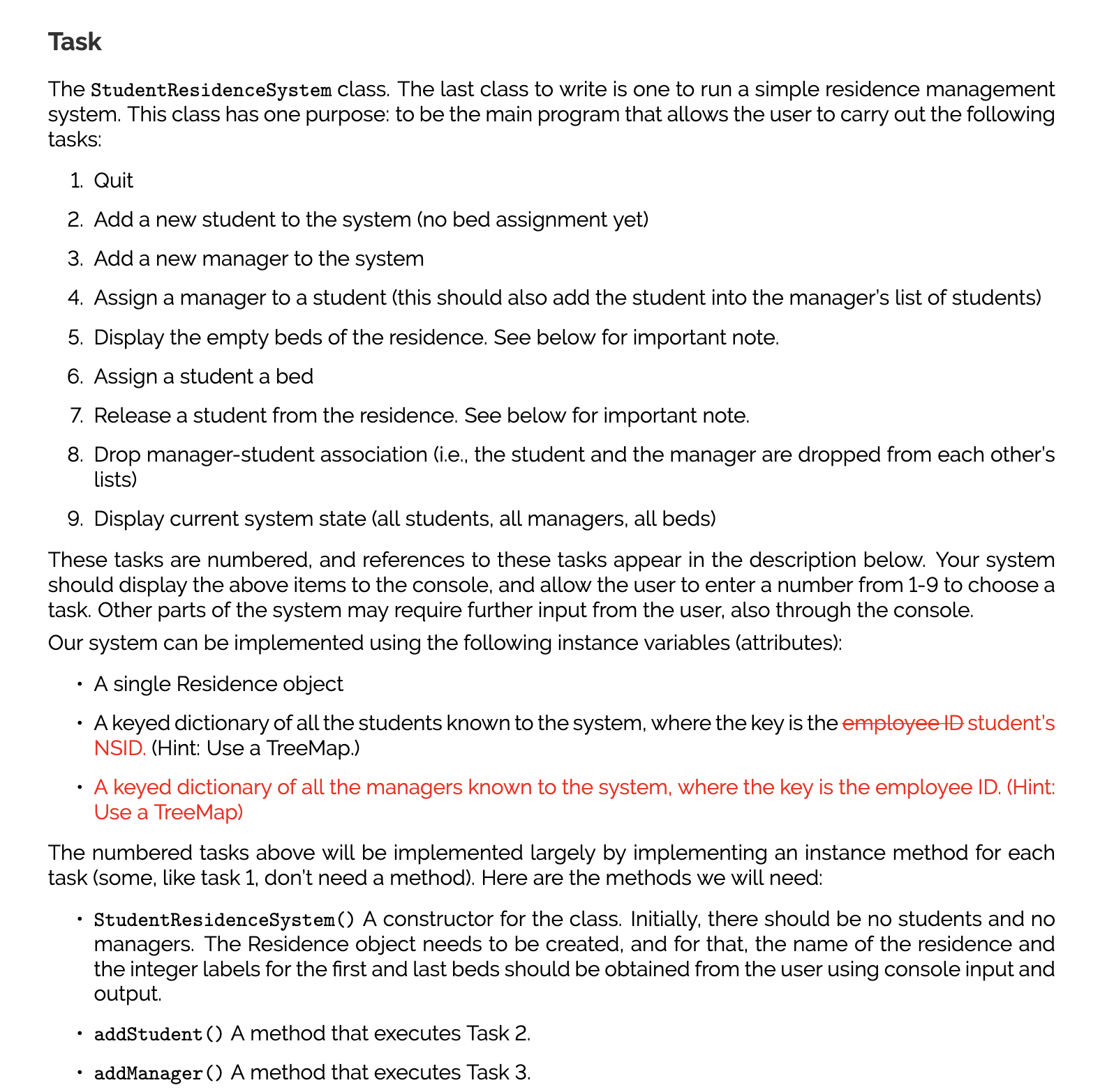 Solved Task The StudentResidenceSystem class. The last class | Chegg.com