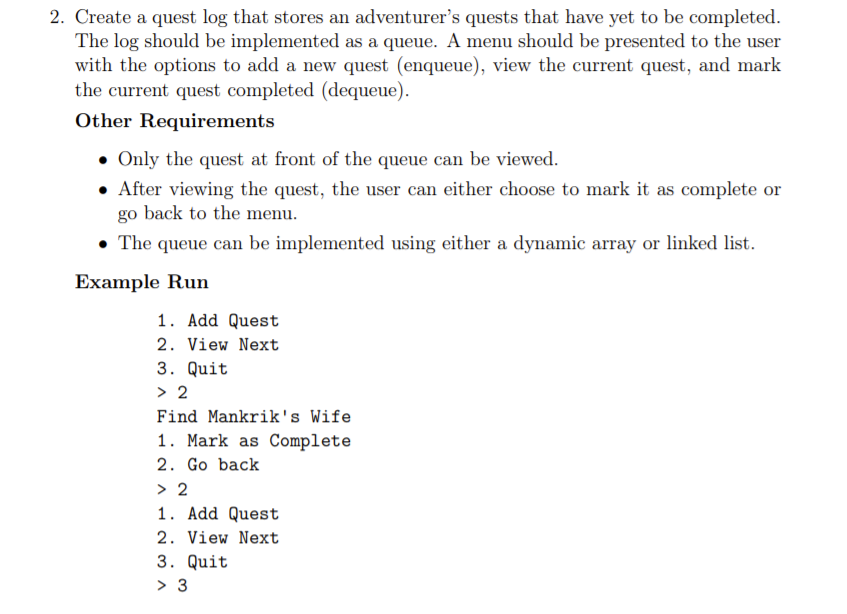 Solved 2. Create a quest log that stores an adventurer's | Chegg.com