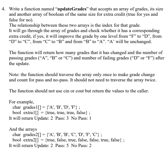 Solved 4. Write a function named “updateGrades” that accepts | Chegg.com