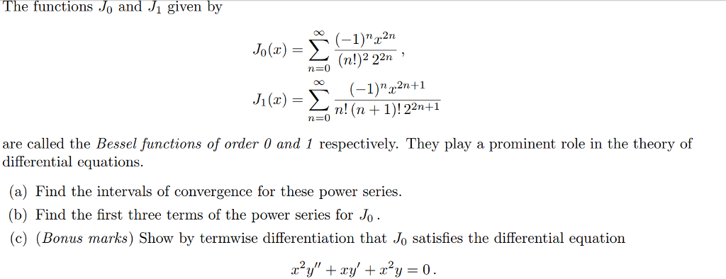 Solved The functions J0 and J1 given by -(-1)"2.2n (n!)2 22n | Chegg.com