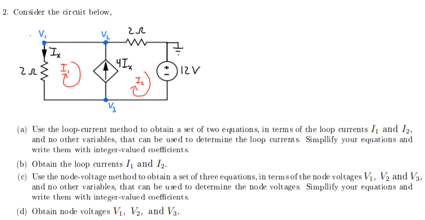 Solved 2. Consider the circuit below, (a) Use the | Chegg.com