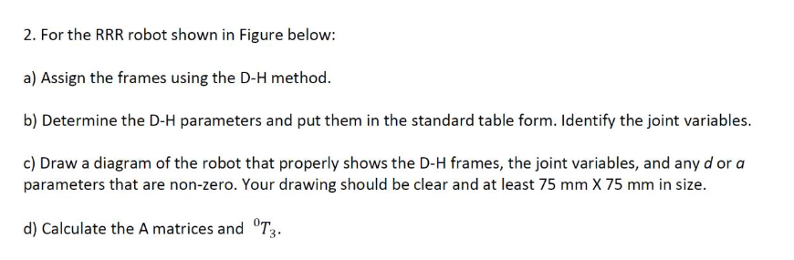 Solved 2. For the RRR robot shown in Figure below: a) Assign | Chegg.com