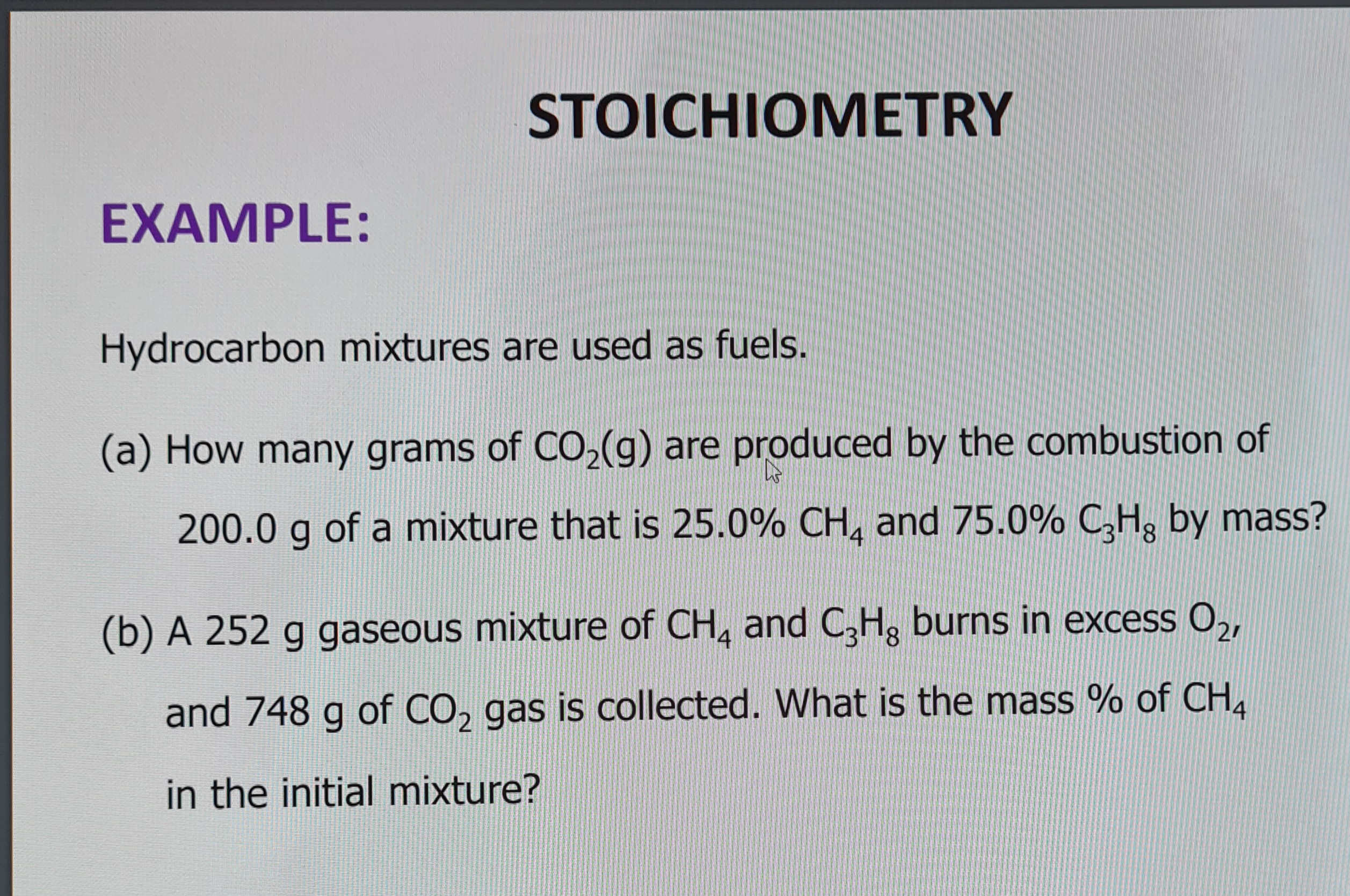 Solved EXAMPLE: Hydrocarbon mixtures are used as fuels. (a) | Chegg.com
