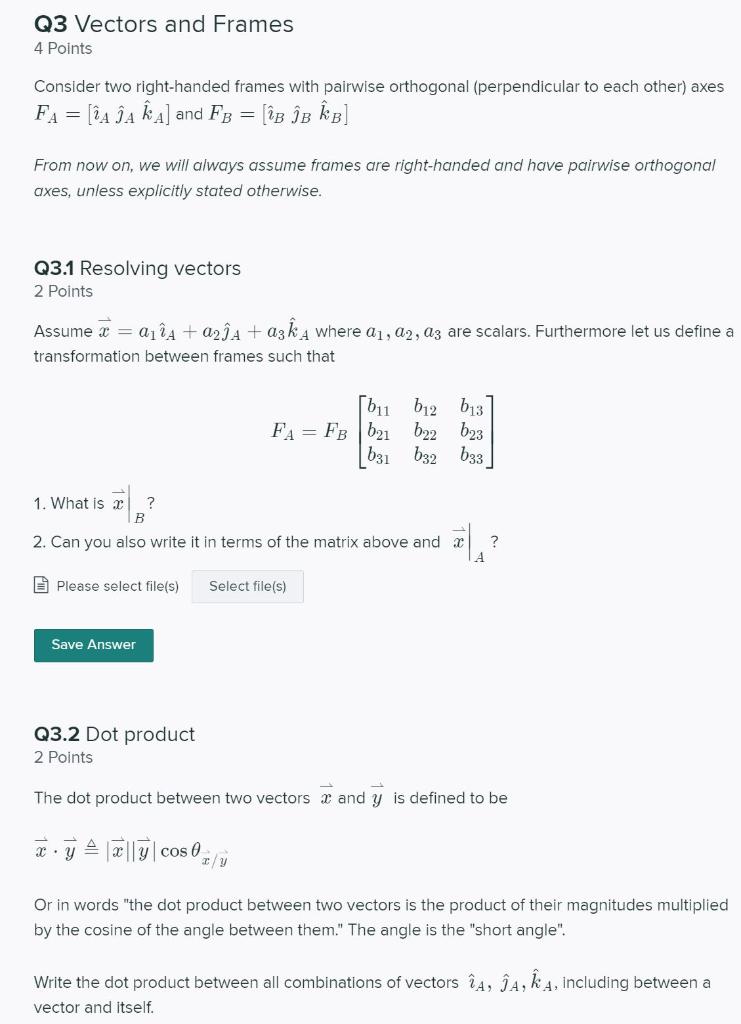 Solved Q3 Vectors and Frames 4 Points Consider two | Chegg.com