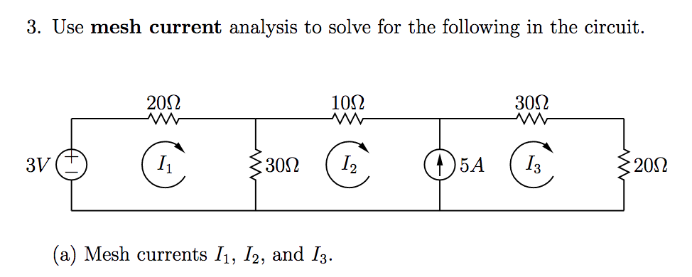 Solved Use mesh current analysis to solve for the following | Chegg.com