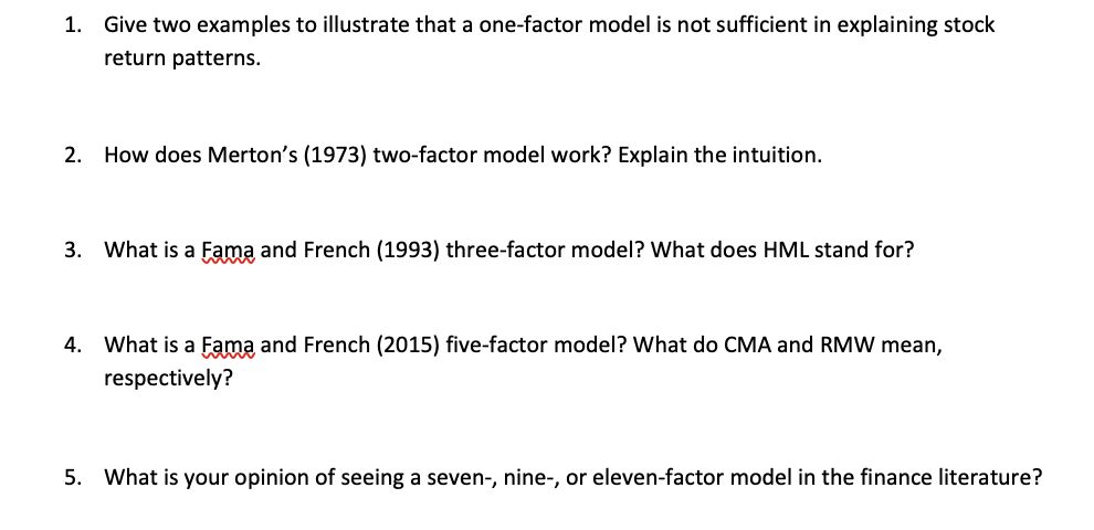 Solved 1. Give two examples to illustrate that a one-factor | Chegg.com