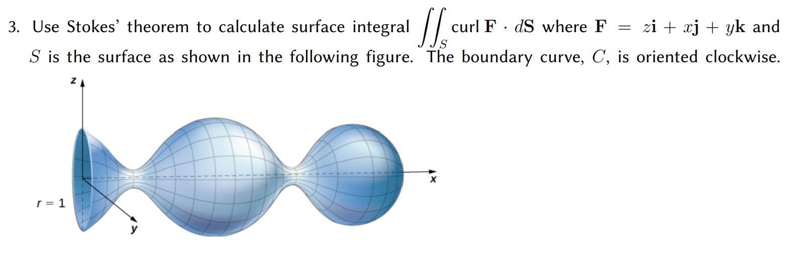 Solved 3. Use Stokes' theorem to calculate surface integral | Chegg.com