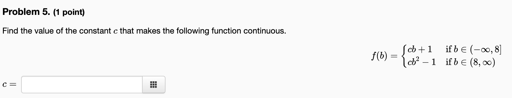Solved Find the value of the constant c that makes the | Chegg.com