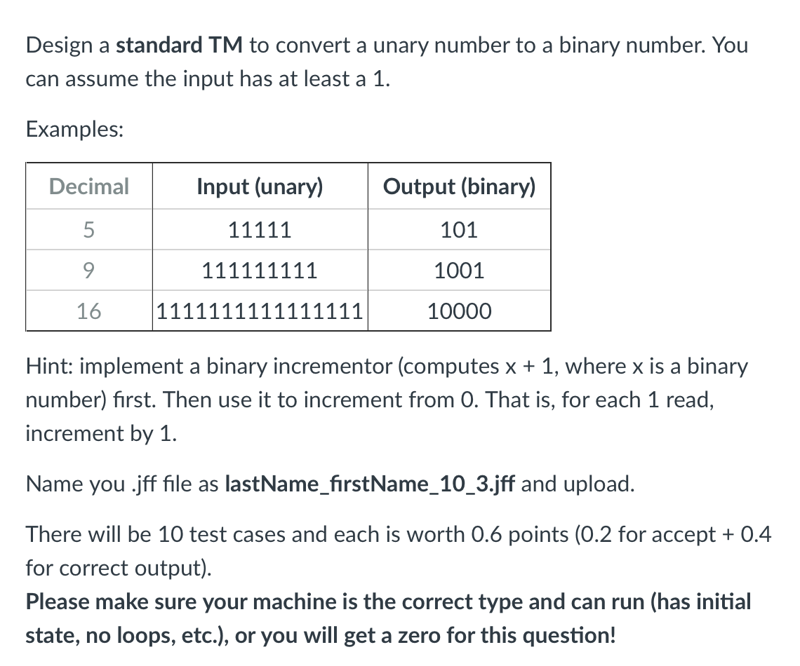 Design a standard TM to convert a unary number to a | Chegg.com