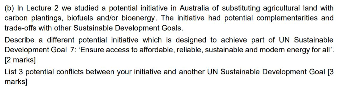 Solved (b) In Lecture 2 we studied a potential initiative in | Chegg.com