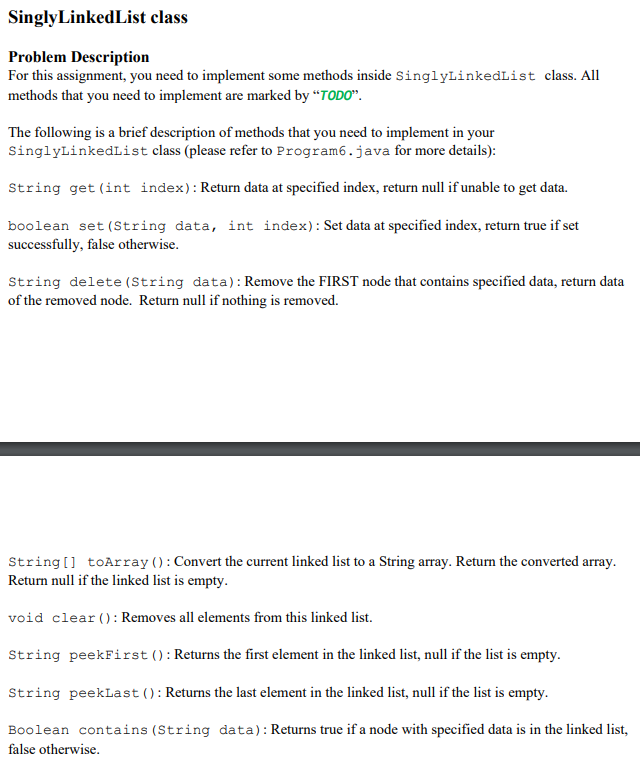 Solved SinglyLinkedList class Problem Description For this | Chegg.com