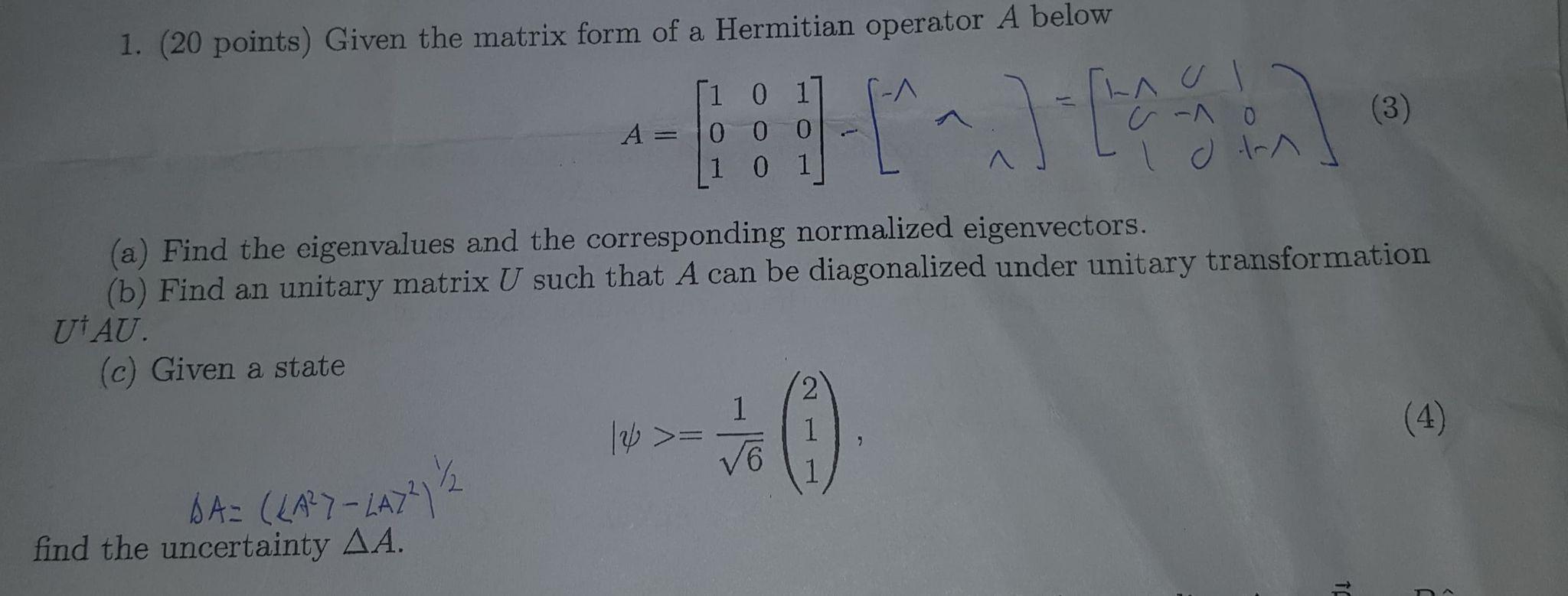 Solved 1. (20 points) Given the matrix form of a Hermitian | Chegg.com