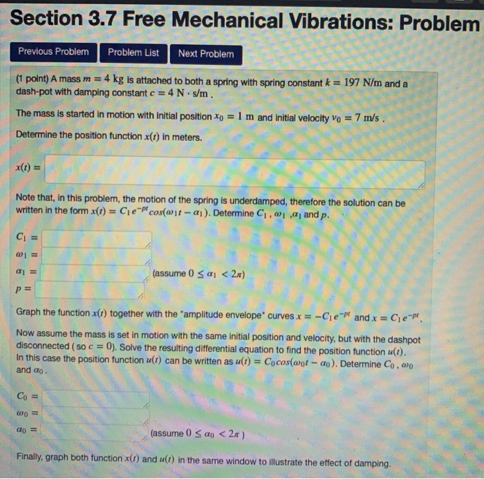 Solved Section 3.7 Free Mechanical Vibrations: Problem | Chegg.com