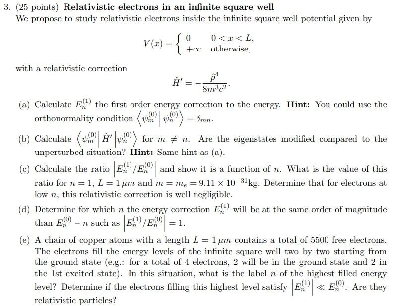 Solved 3. (25 points) Relativistic electrons in an infinite | Chegg.com