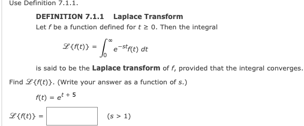 Solved Use Definition 7.1.1. DEFINITION 7.1.1 Laplace | Chegg.com