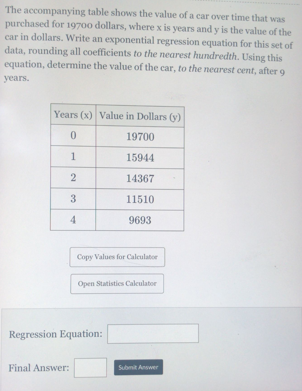 Solved The Accompanying Table Shows The Value Of A Car Over Chegg