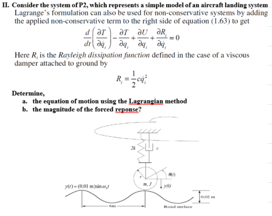 Solved II. Consider the system of P2, which represents a | Chegg.com