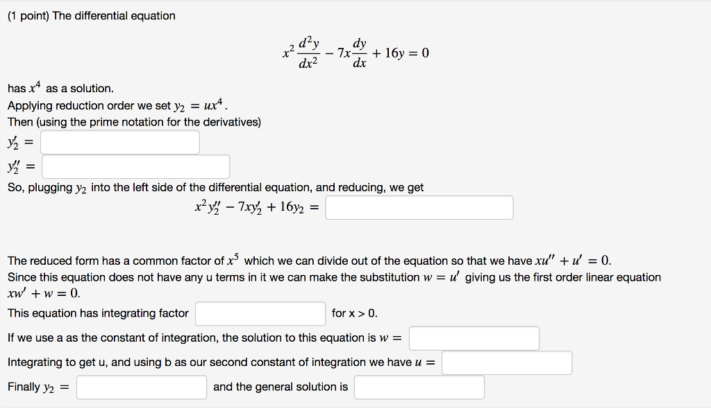 Solved (1 point) The differential equation has x4 as a | Chegg.com