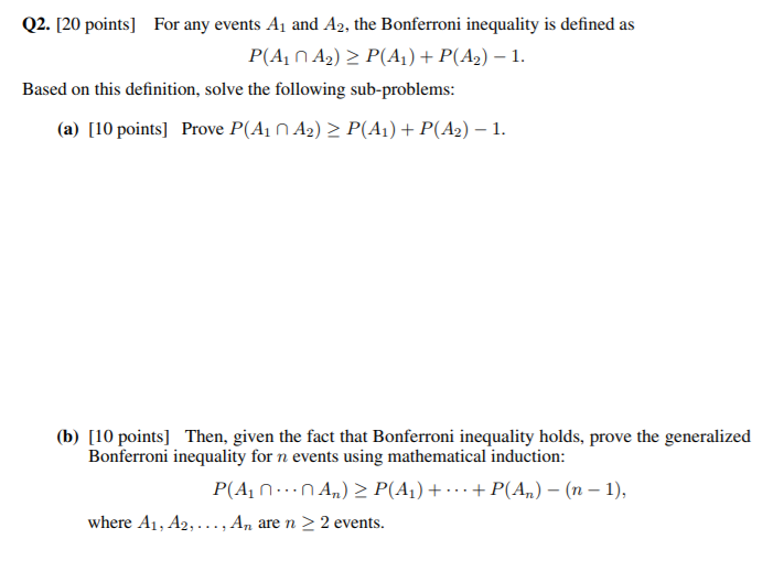 Solved Q2. [20 points] For any events A1 and A2, the | Chegg.com