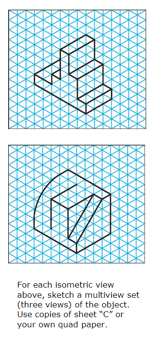 Solved For each isometric view above, sketch a multiview set | Chegg.com
