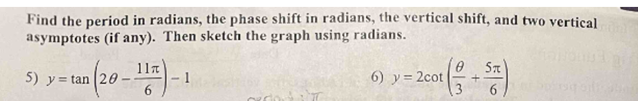 Solved Find the period in radians, the phase shift in | Chegg.com