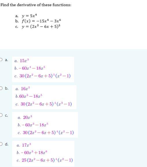 Solved Find the derivative of these functions: a. y=5x4 b. | Chegg.com
