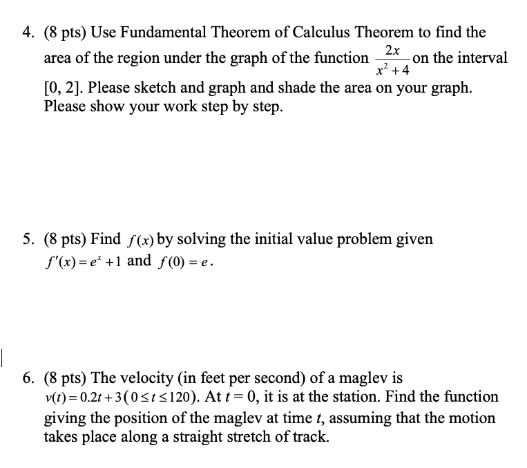 Solved 4. (8 pts) Use Fundamental Theorem of Calculus | Chegg.com