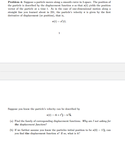 Solved Problem 4: Suppose a particle moves along a smooth | Chegg.com