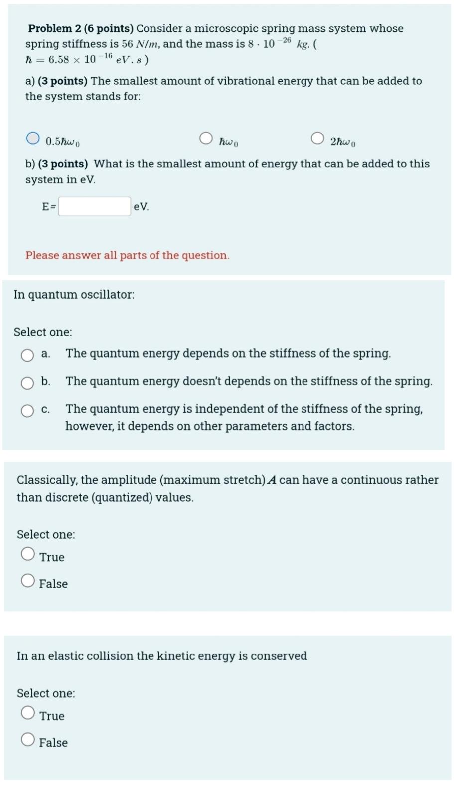 Solved 26 Problem 2 (6 points) Consider a microscopic spring | Chegg.com